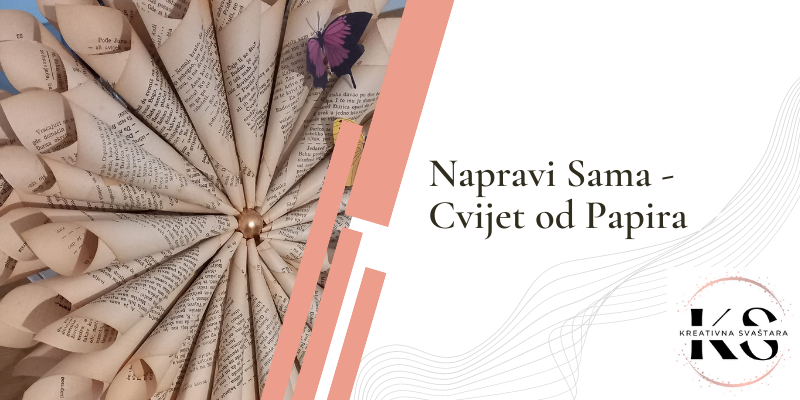 Napravi Sama Cvijet od Papira - Kreativna Svaštara